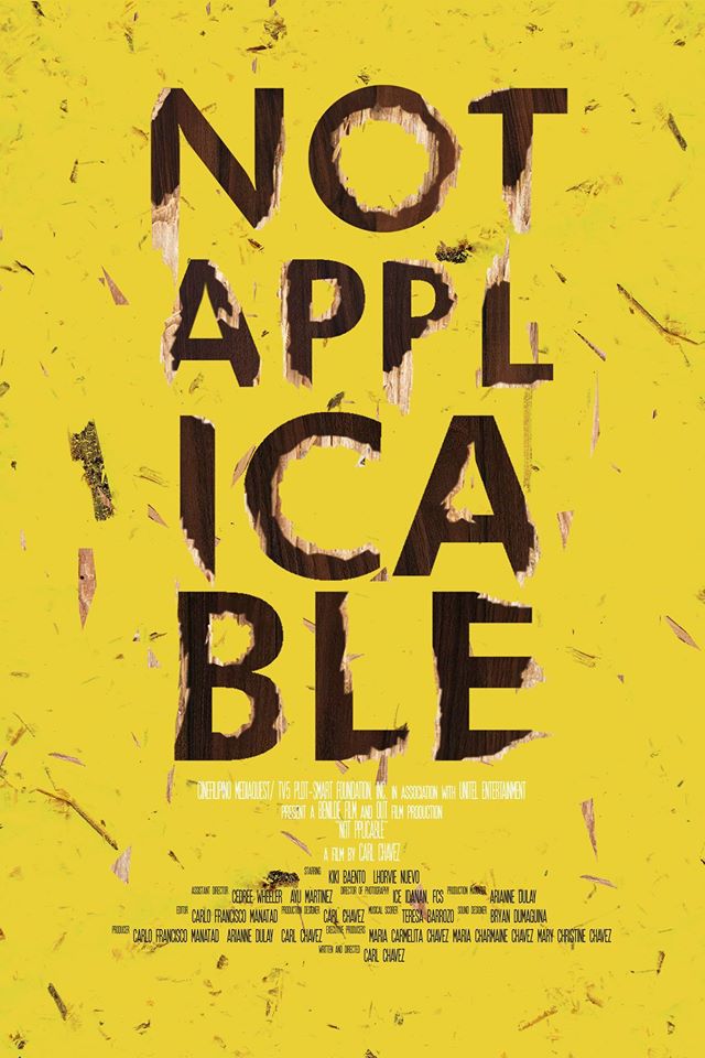 MOVIE REVIEW: Not Applicable (2016, CineFilipino) – CinemaBravo